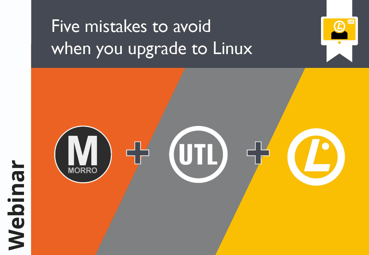 Five mistakes to avoid when you upgrade to Linux: webinar | Linux ...