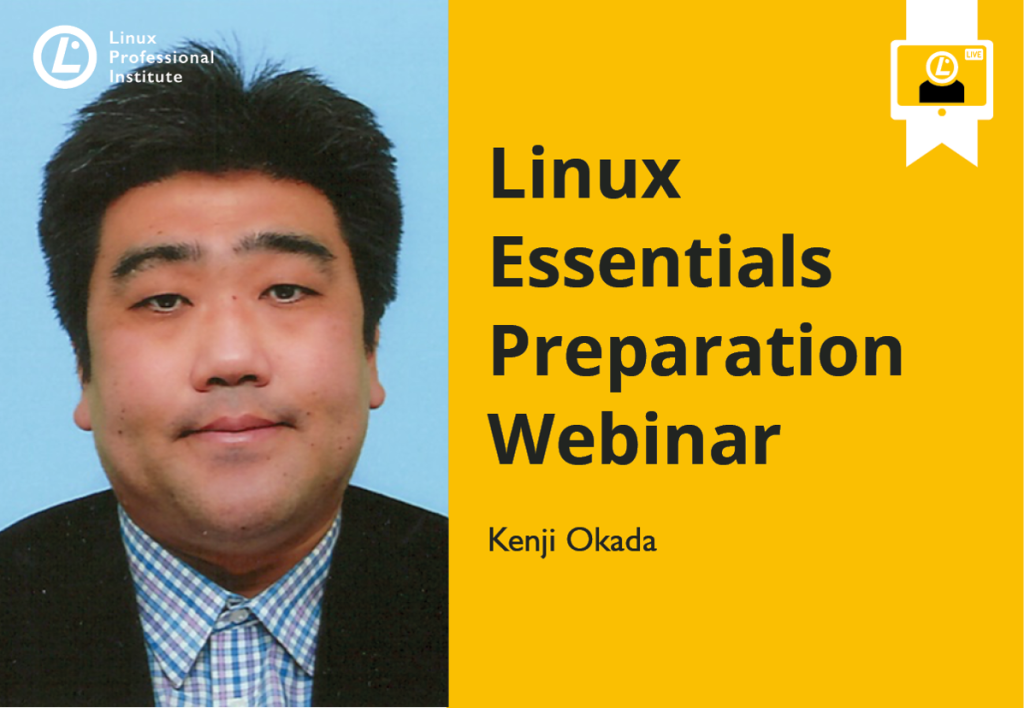 Linux Professional Institute Linux Essentials Preparation Webinar (Japanese) - Linux ...