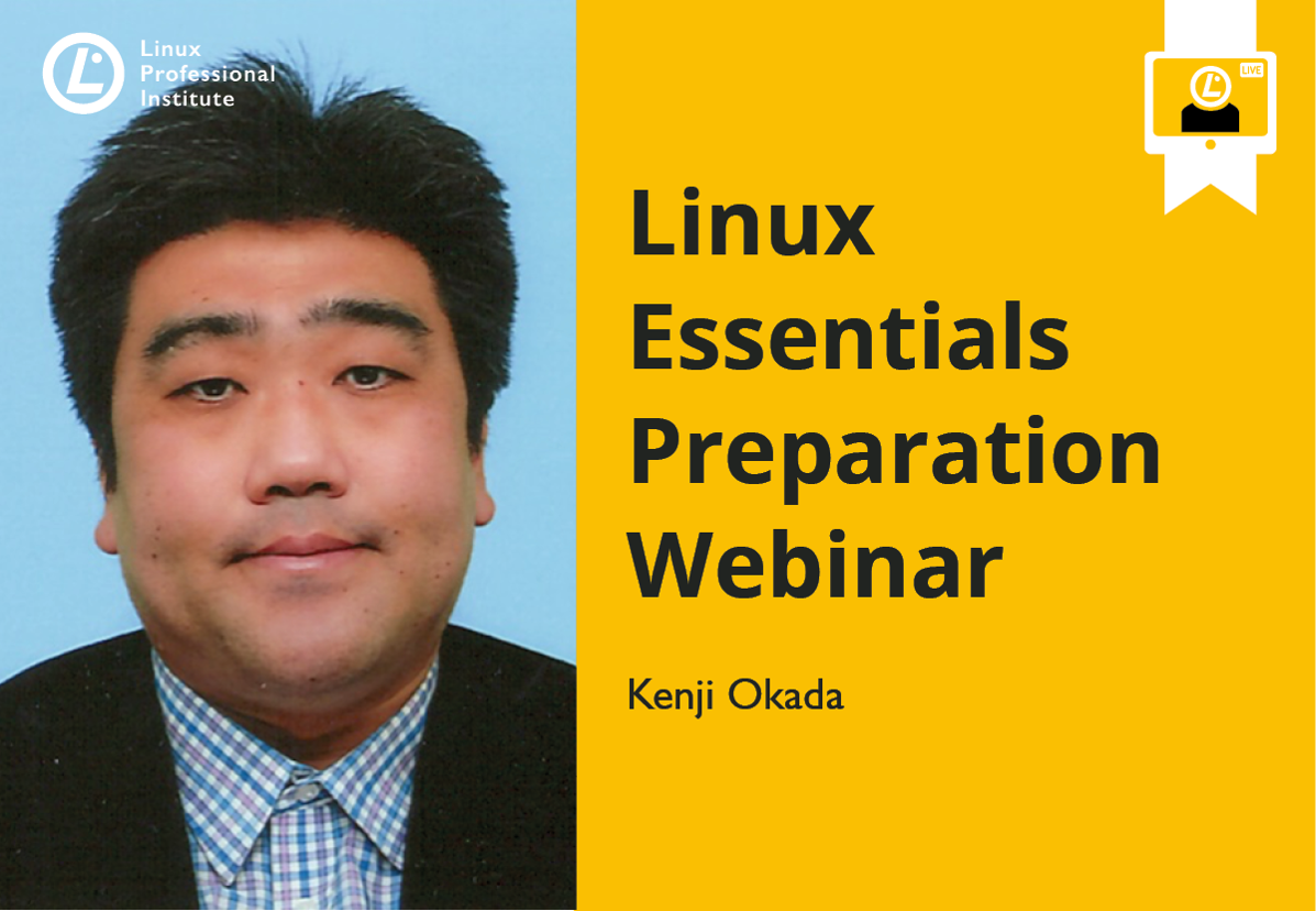 Linux Professional Institute Linux Essentials Preparation Webinar (Japanese) - Linux ...