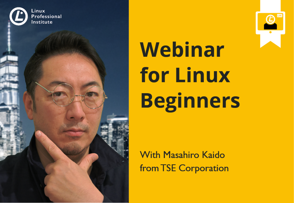 Join our Webinar for Linux Beginners! (Japanese) - Linux Professional Institute (LPI)