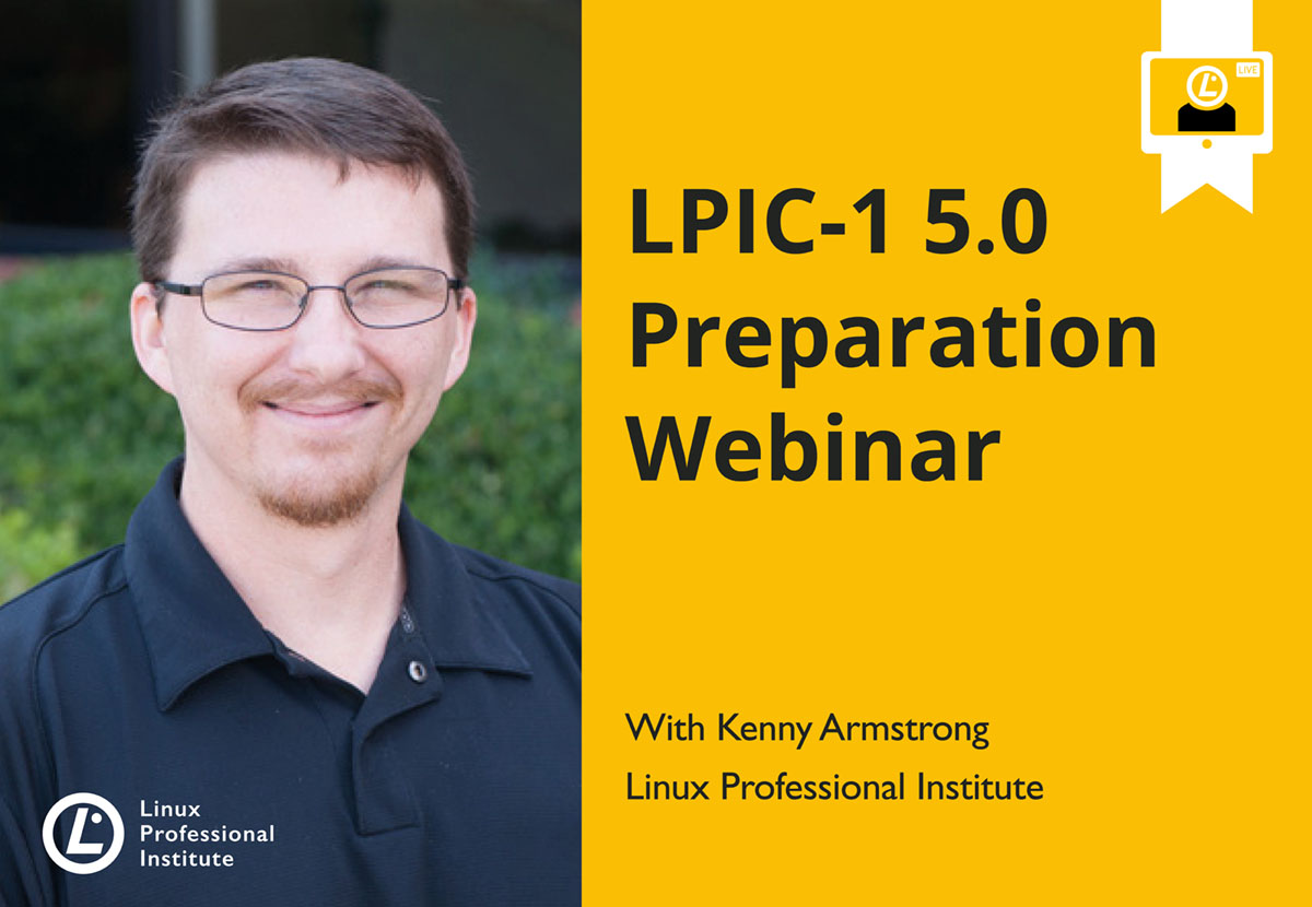 Join our Linux Professional Institute LPIC-1 Preparation Webinar - Linux Professional Institute ...