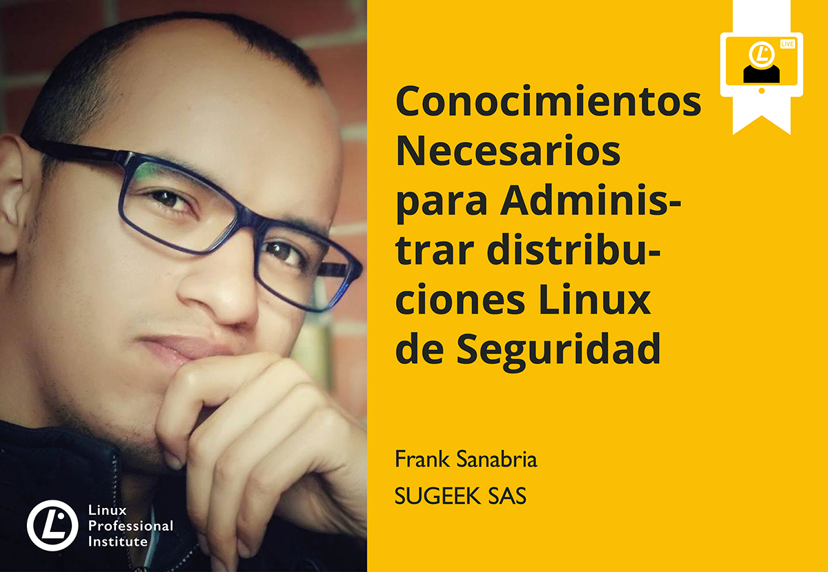 Webinar: Knowledge to Manage Security Linux distributions (Spanish ...
