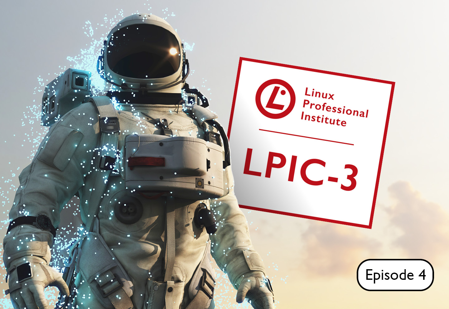 LPIC-3: Be More Than an Expert, Be an Authority! - Linux Professional Institute (LPI)