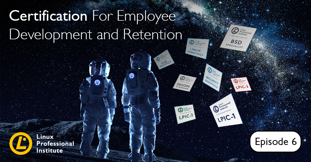Certification For Employee Development and Retention - Linux ...