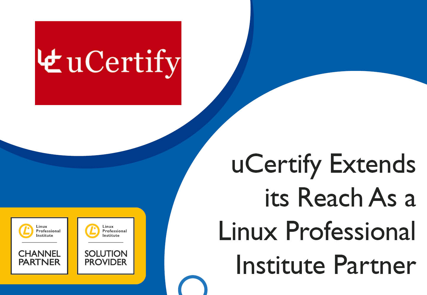 uCertify Extends its Reach As a Linux Professional Institute Partner - Linux Professional ...