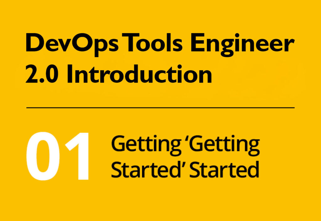 DevOps Tools Introduction #01: Getting “Getting Started” Started - Linux Professional Institute ...